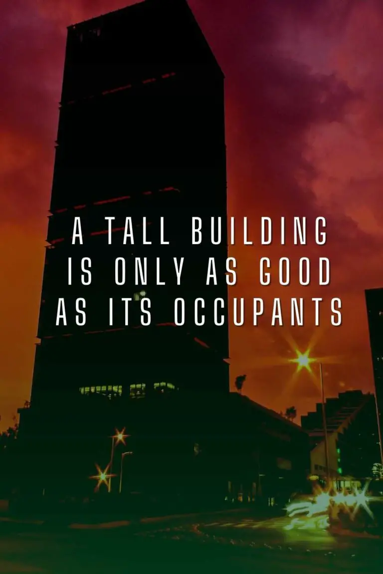 42 Tall Buildings Quotes & Captions That Will Make You Think