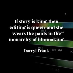 40+ Video Editing Quotes for Inspiring the Editor in You