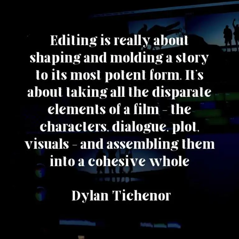 40+ Video Editing Quotes for Inspiring the Editor in You