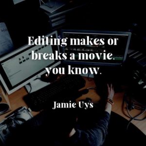 40+ Video Editing Quotes for Inspiring the Editor in You
