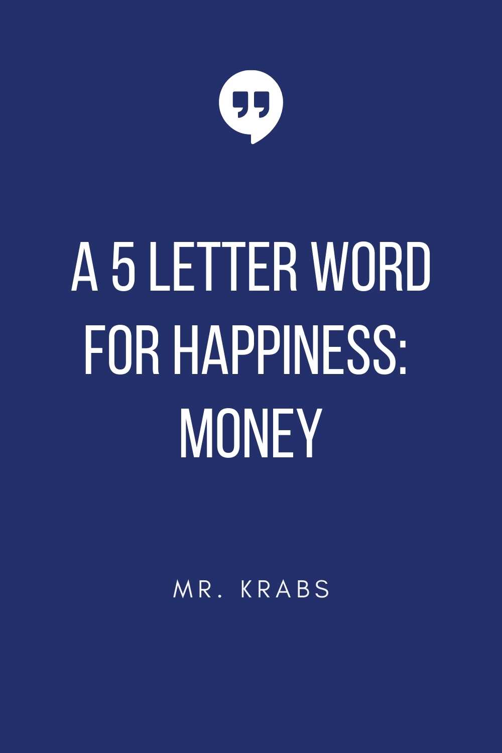 45+ Money is Everything Quotes That'll Make You Think