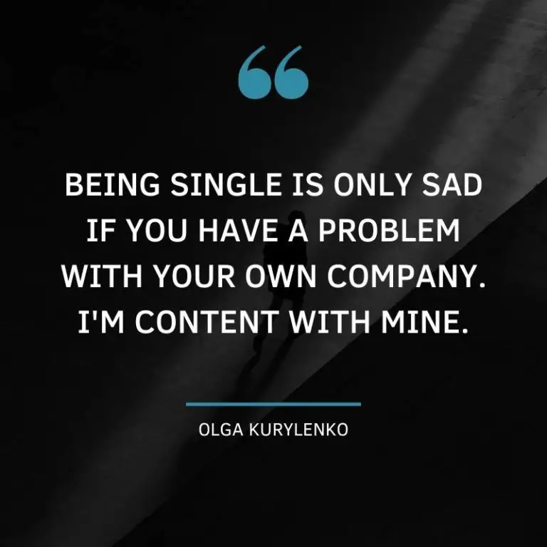 60+ Quotes About the Single Life [Quotes & Instagram Captions]