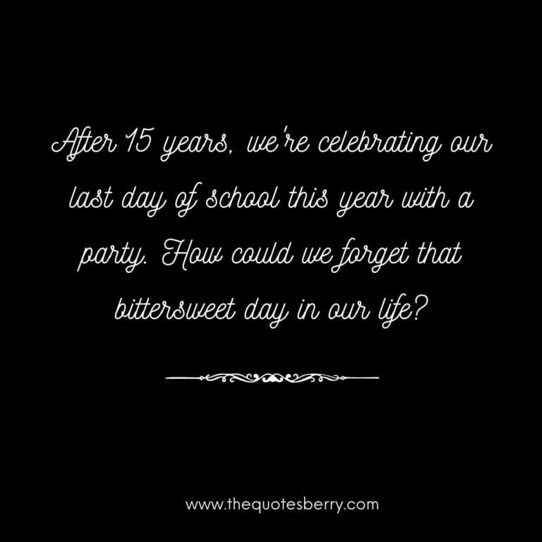 60+ Last Day of School Quotes That Will Touch Your Heart