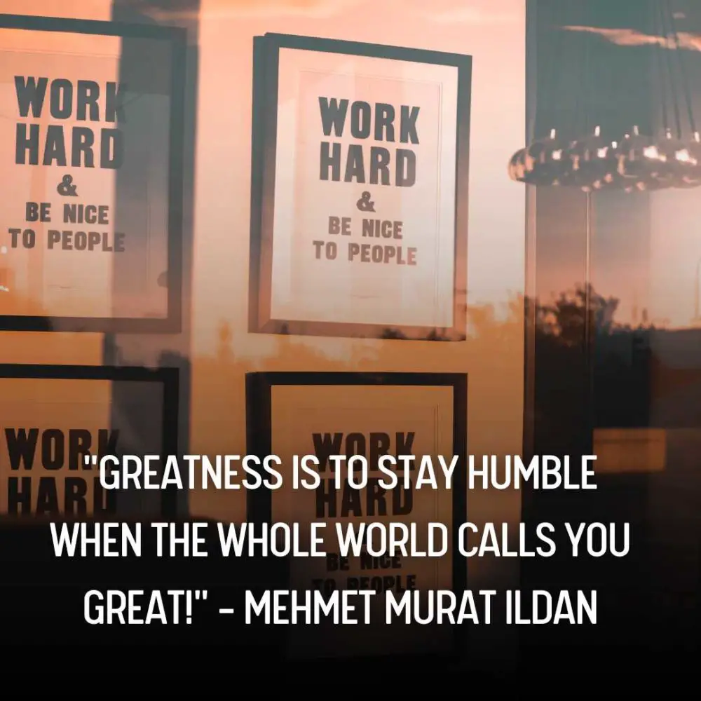 50+ Hustle and Stay Humble Quotes for Hard Workers
