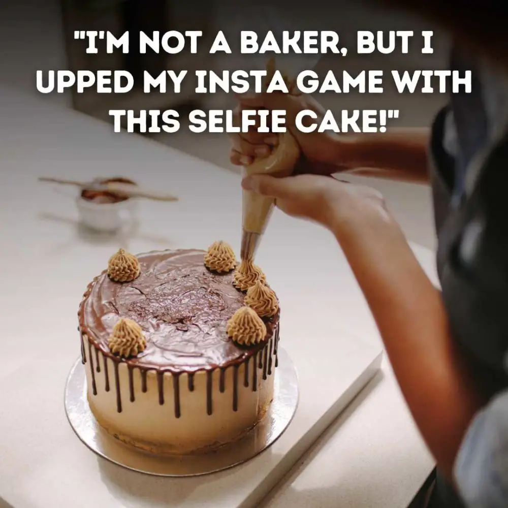 100 Self Made Cake Instagram Captions for Your Cake Photos