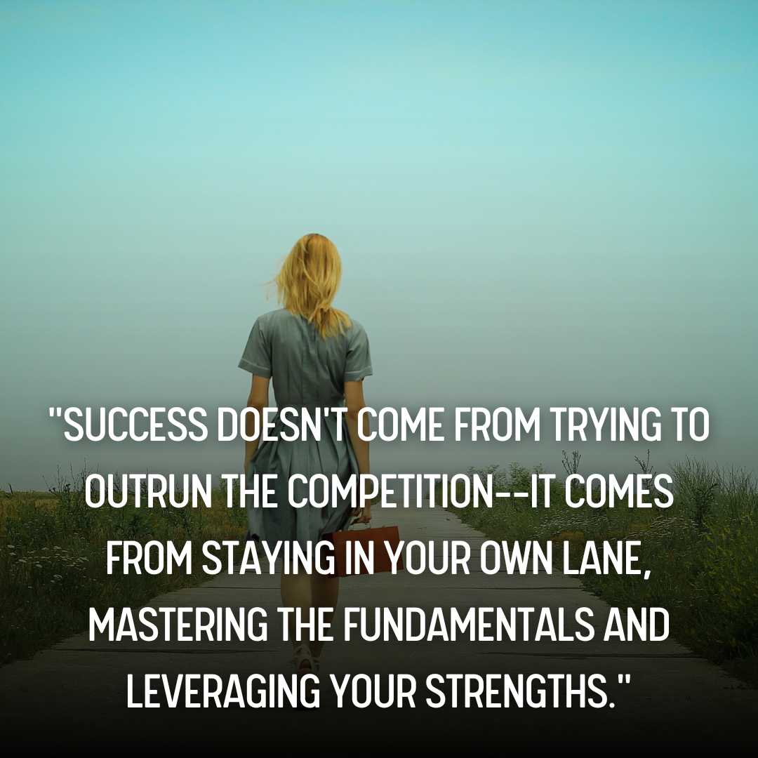 60+ Stay in Your Lane Quotes to Help You Stay Focused